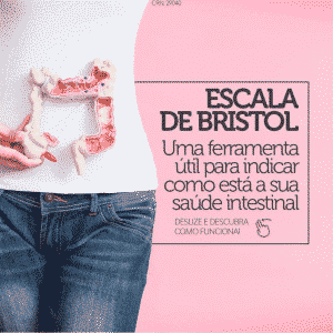 Escala de Bristol, confira como está a sua saúde intestinal - Boomi